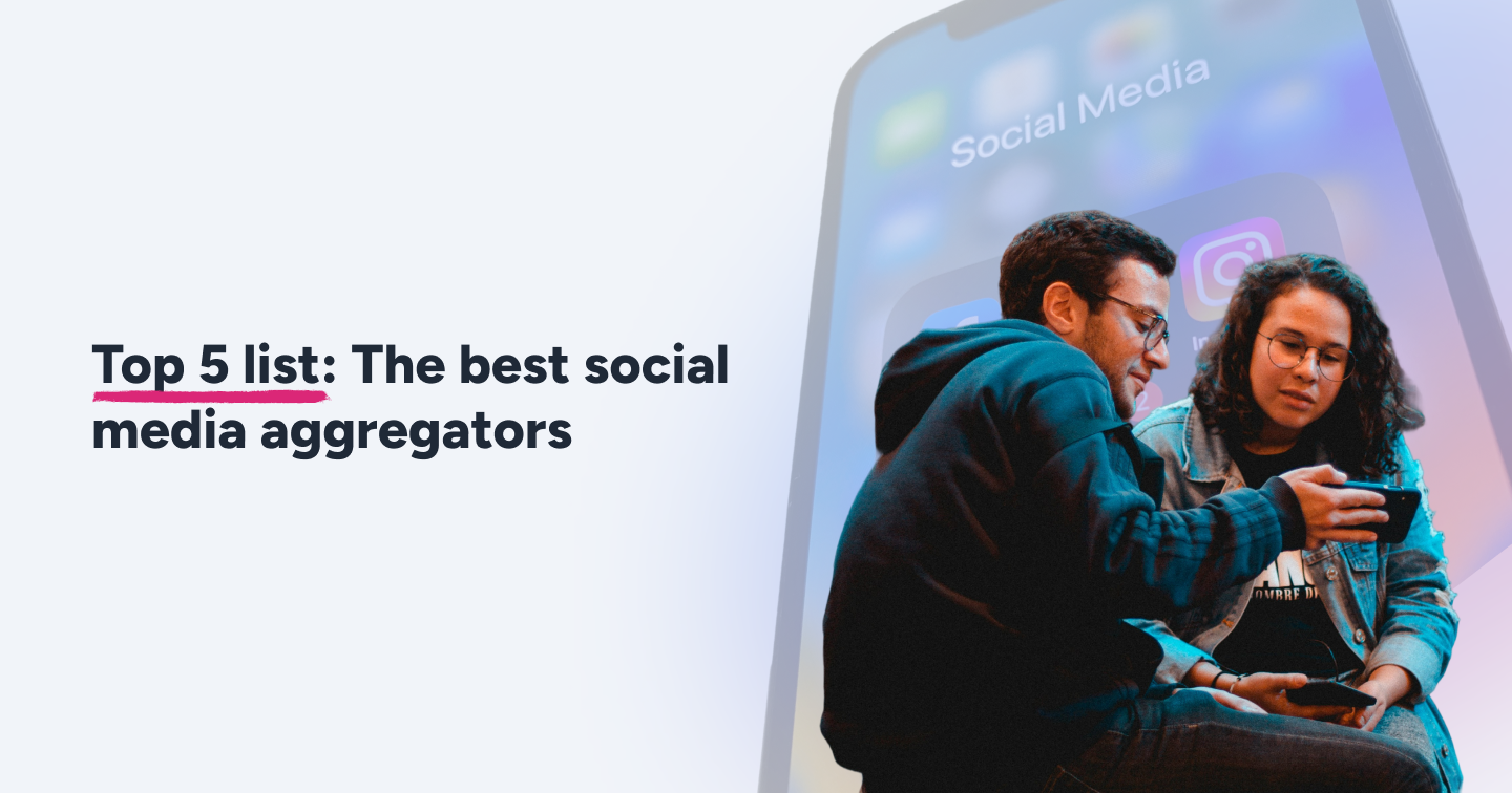 Best Social Media Aggregators 2025: Complete List